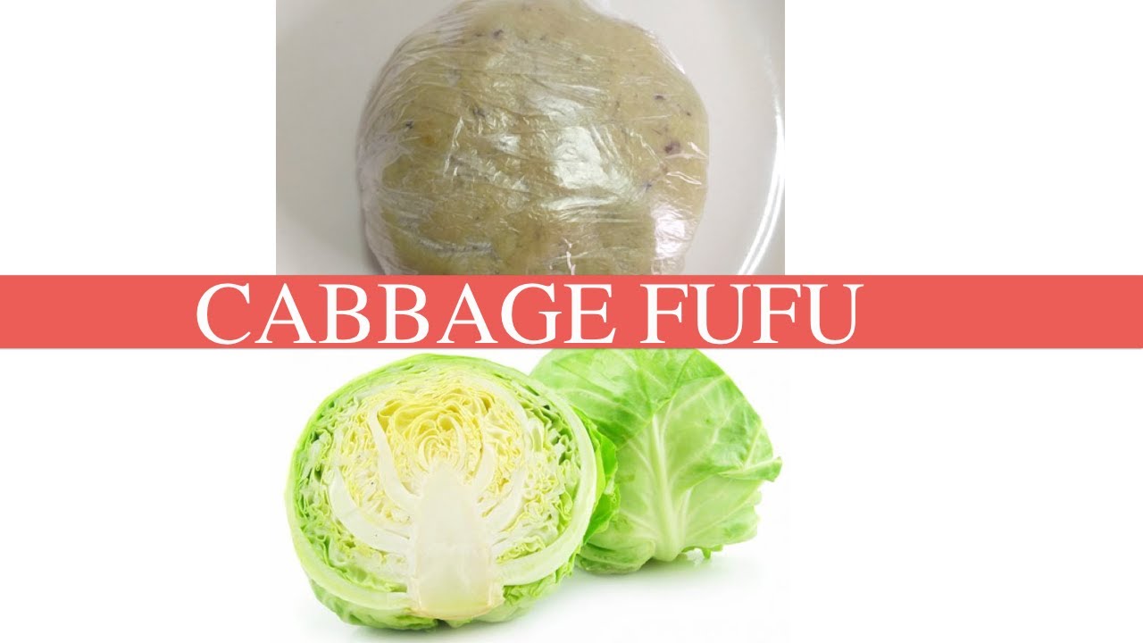 EASY WAY TO MAKE CABBAGE FUFU .|. GLUTEN-FREE FUFU .|. LOW CARB, KETO ...