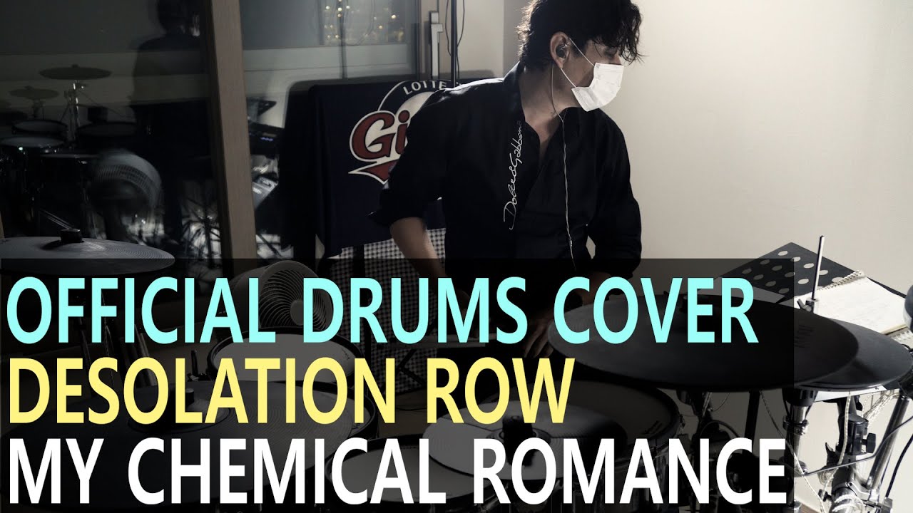 [Drums Cover]My Chemical Romance - Desolation Row - YouTube