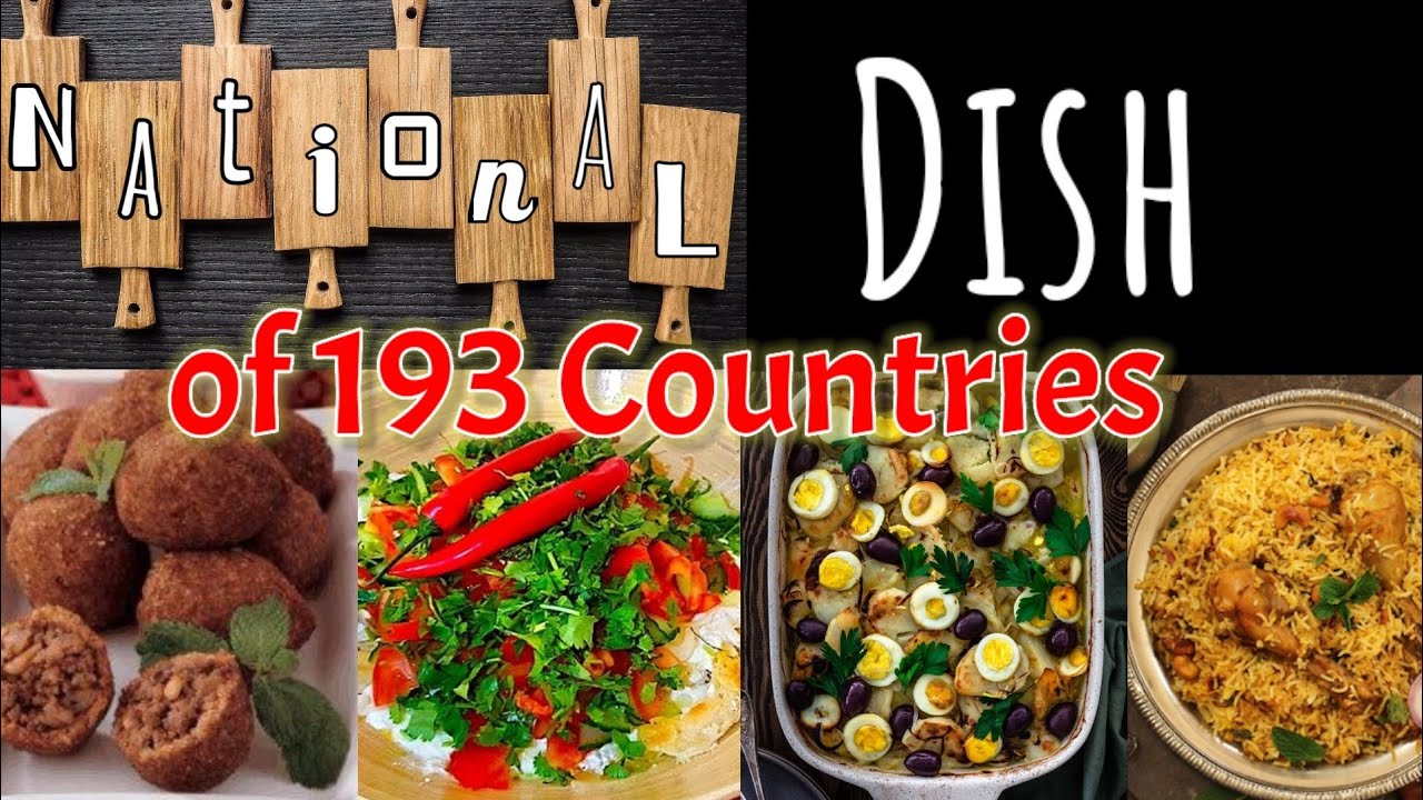 ALL Countries Famous National Dishes| 193 Country Facts - YouTube