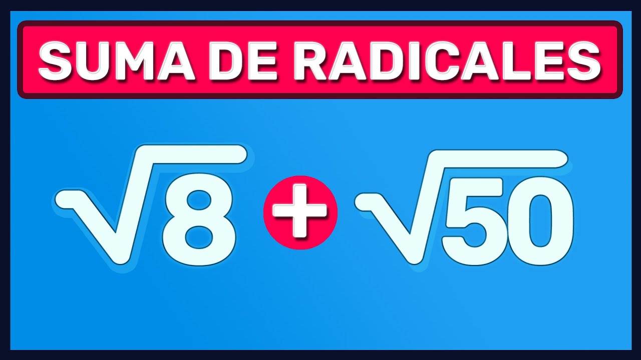 SUMA DE RADICALES con el MISMO ÍNDICE (Suma de Raíces) - YouTube