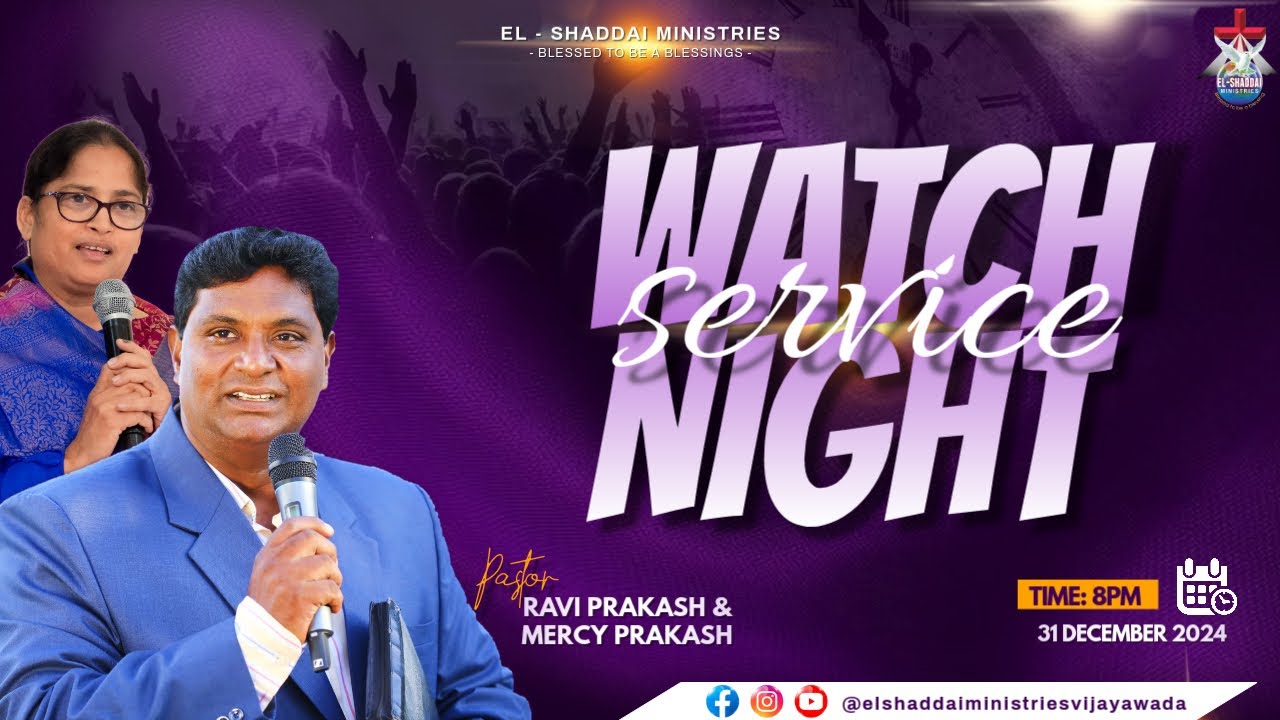 WATCH NIGHT SERVICE || PASTOR RAVI PRAKASH || PASTOR MERCY PRAKASH ||31 ...