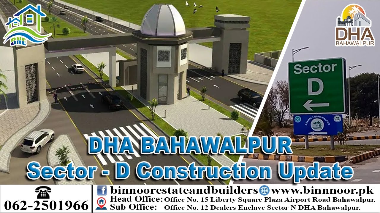 DHA Bahawalpur Sector D Construction Update by Bin Noor Estate and ...