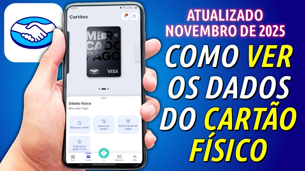 Como Ver os Dados do Cartão Físico Mercado Pago - YouTube