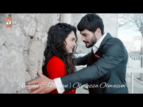 HERCAİ KLİP REYYAN & MİRAN || OLMAZSA OLMAZIMSIN