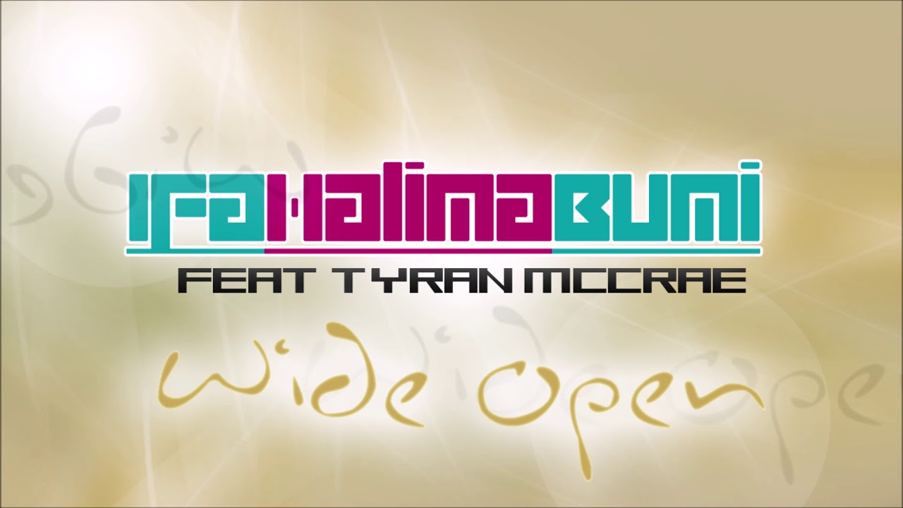Wide Open - DJ Ifa Halima Bumi Feat Tyran McCrae - YouTube Music
