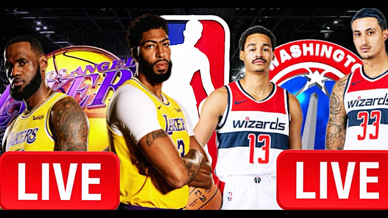 **LIVE** Los Angeles Lakers VS Washington Wizards NBA Basketball Game ...
