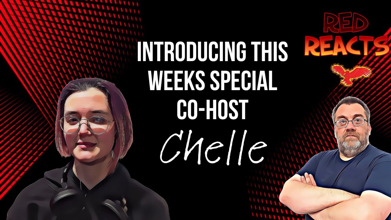 Reds Reacts - Introducing This Weeks Special Co-Host Chelle - YouTube