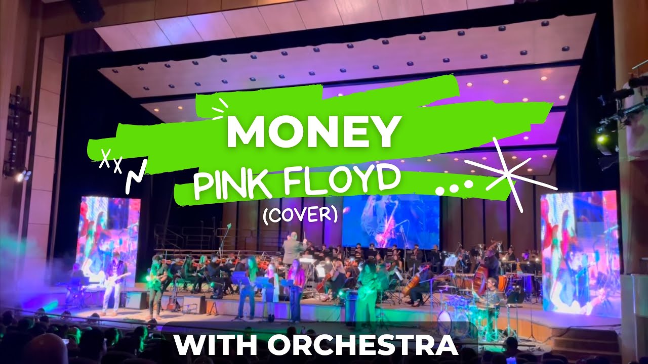 Money - Pink Floyd (Cover ft. Orquesta sinfónica Esperanza Azteca & Banda de rock Uacj) - YouTube