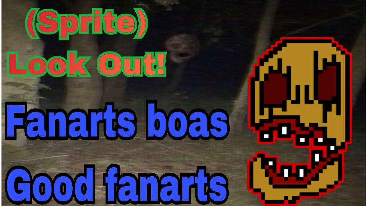 (Sprite) Look Out! | fanarts boas/Good fanarts - YouTube