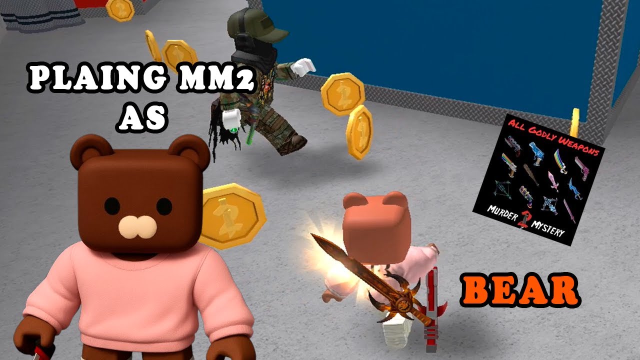 [PART 2] I PLAY MM2 AS BEAR + GAMEPLAY - YouTube