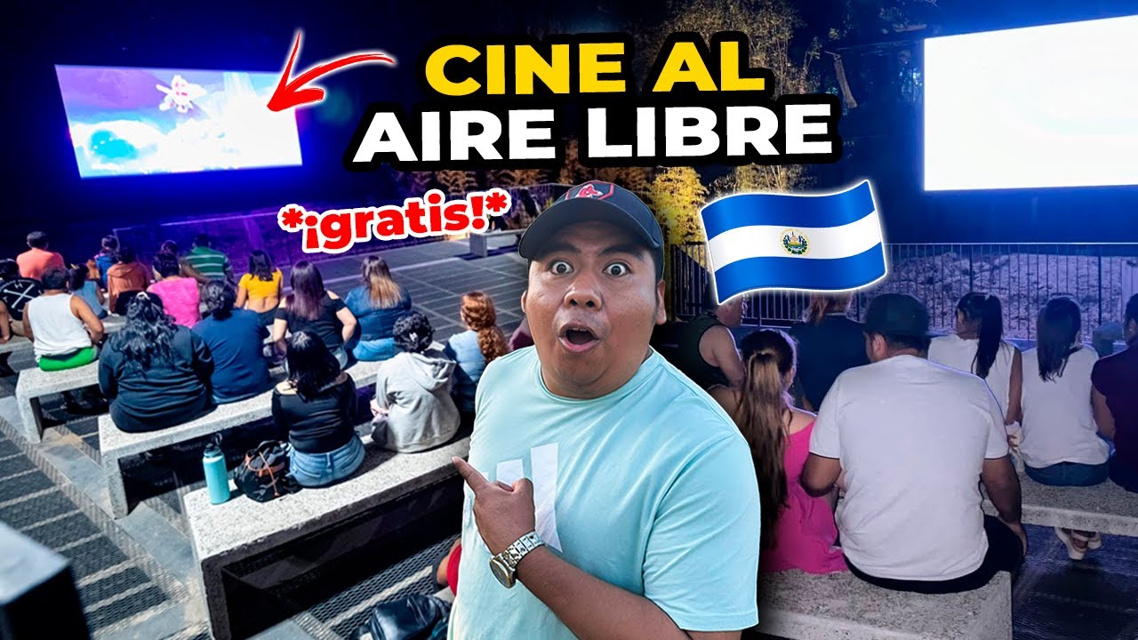 😱PRIMER CINE al AIRE LIBRE en EL SALVADOR *es gratis* - YouTube