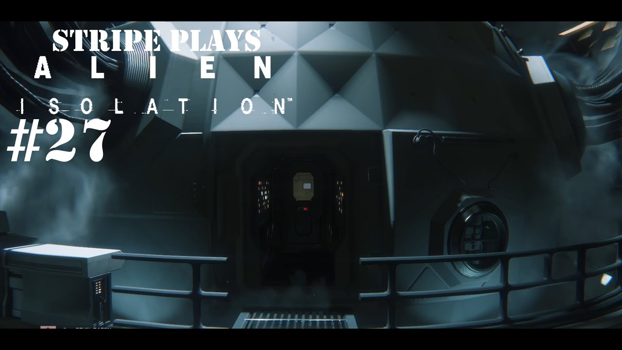 Entering Apollo | Let's Play: Alien Isolation [Ep27] - YouTube