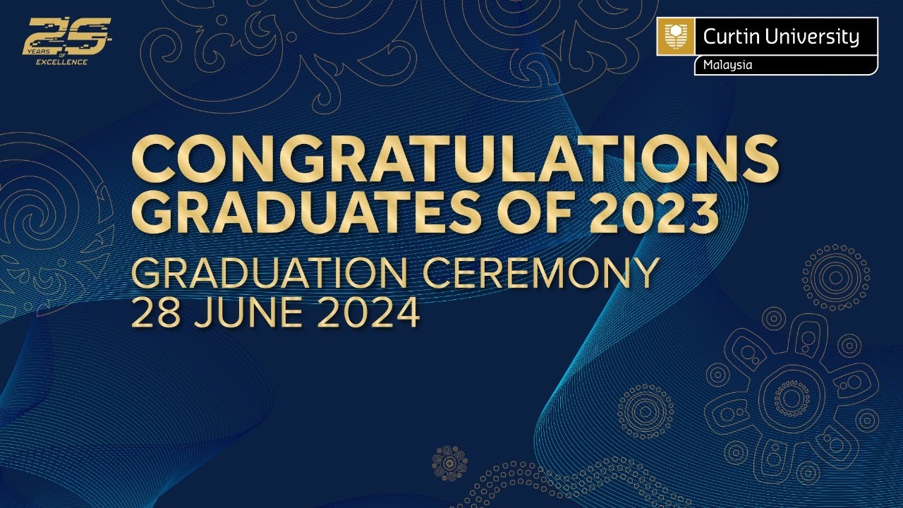 Curtin Malaysia Graduation Ceremony 2024 - YouTube