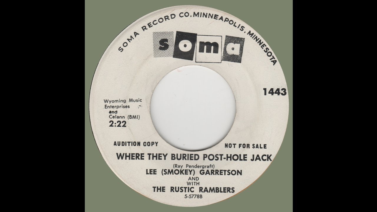 LEE (SMOKEY) GARRETSON with THE RUSTIC RAMBLERS-Where They Buried Post ...