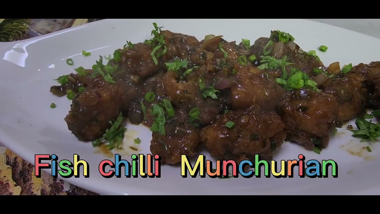Fish Chilli Munchurian|How to make fish Munchurian|Fish|Munchurian ...