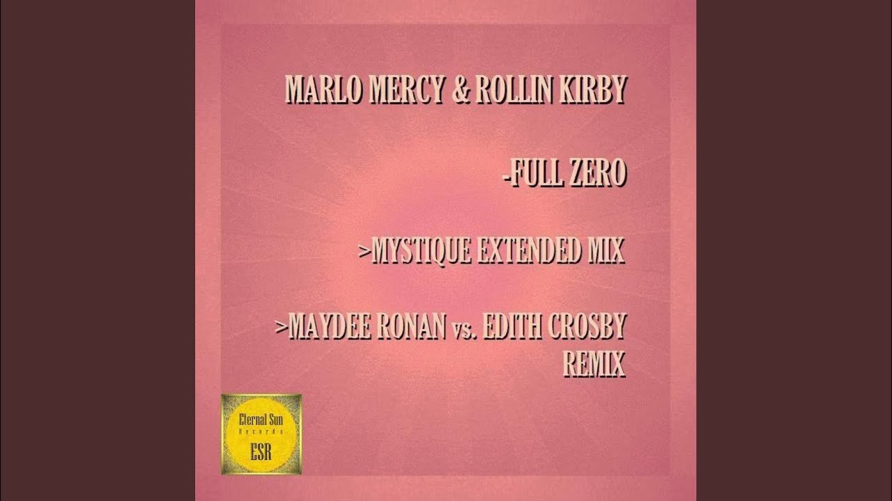 Full Zero (Maydee Ronan & Edith Crosby Remix) - YouTube