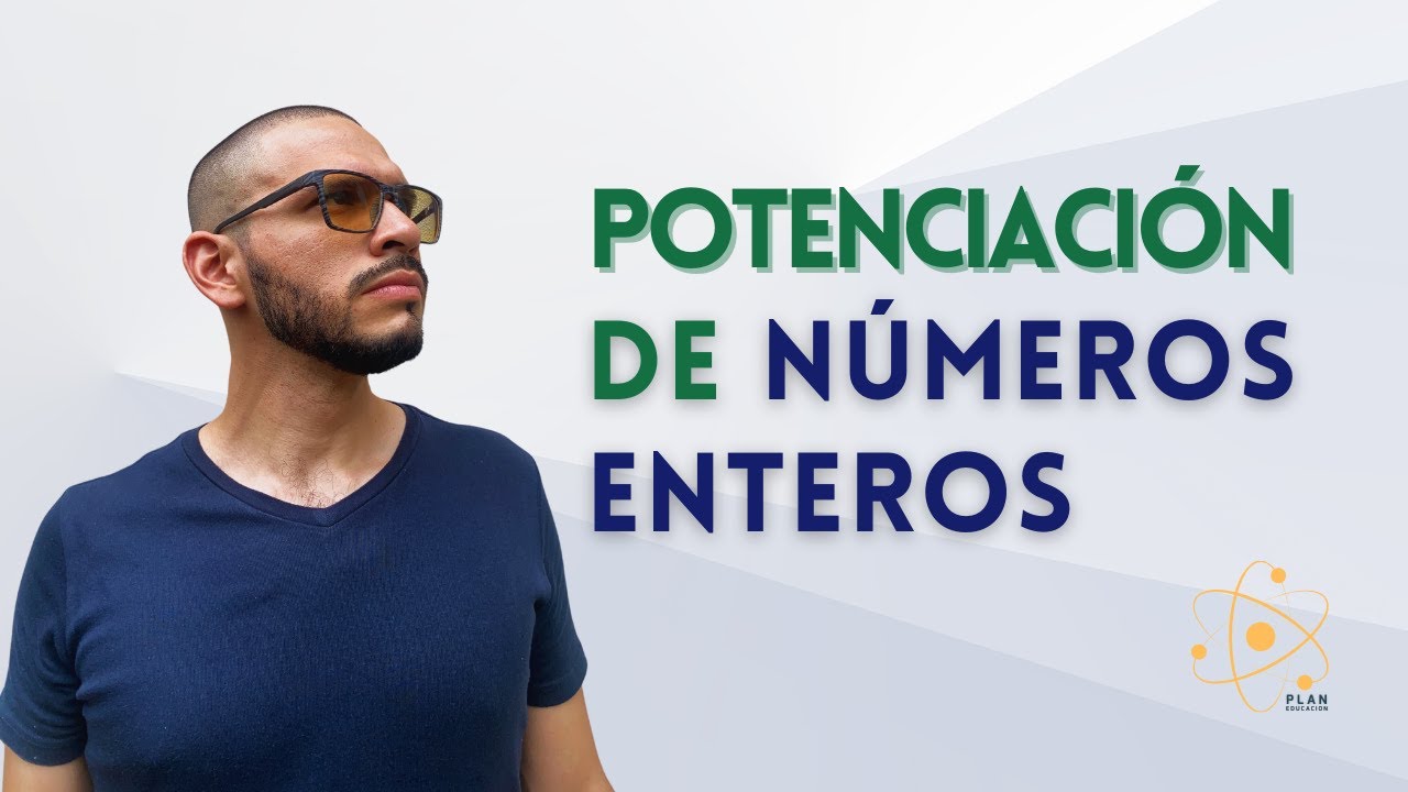 Potenciacion De Numeros Enteros Definicion Y Ejercicios Yout Potenciacion De Numeros Enteros Definicion Y Ejercicios Yout