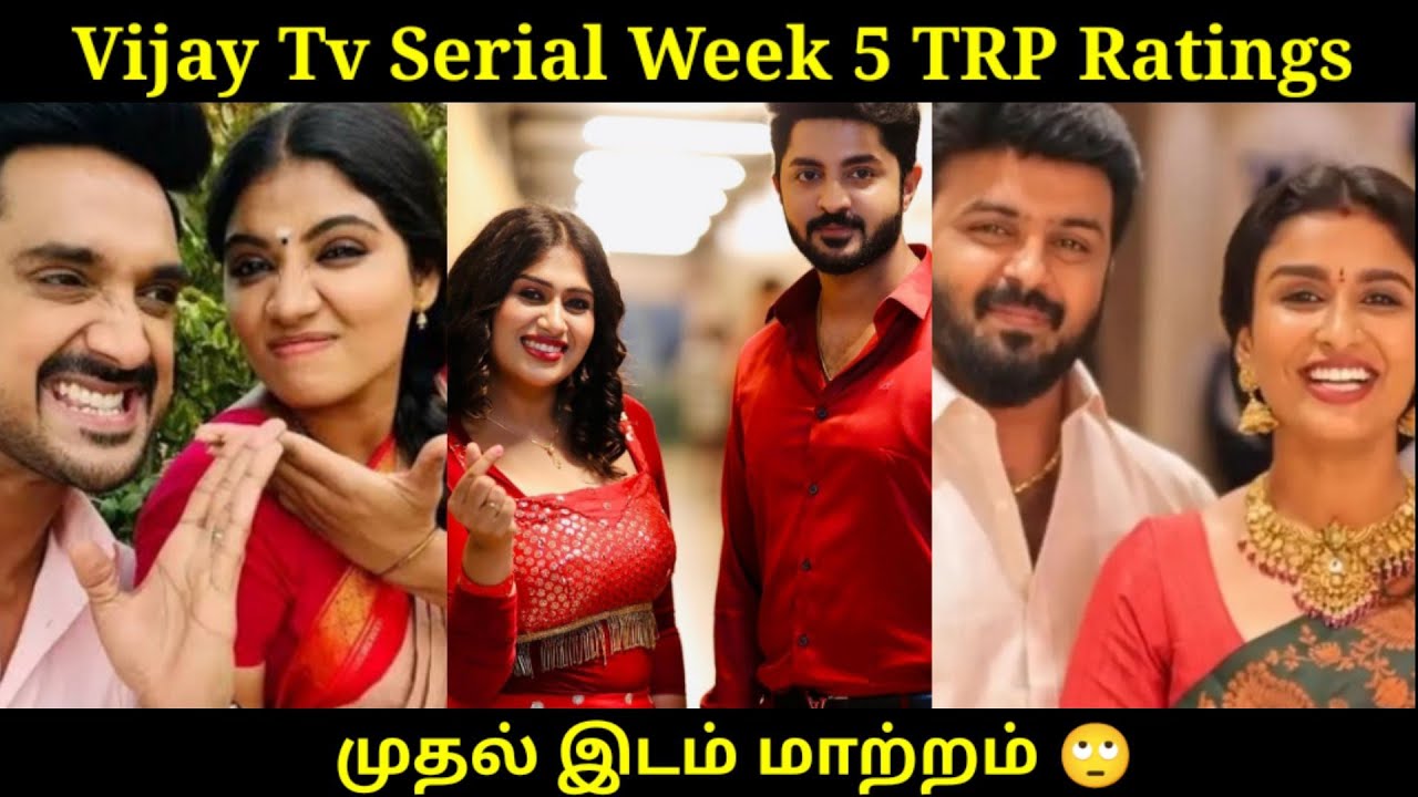 Vijay Tv Serial week 5 TRP Ratings || All Serials Week 5 TRP Ratings ...