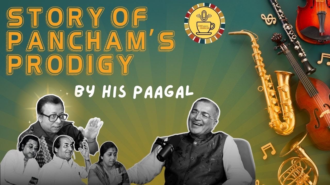 The Story of Pancham's Prodigy by his Paagal ft. Pankaj Thakker | EP 1 ...