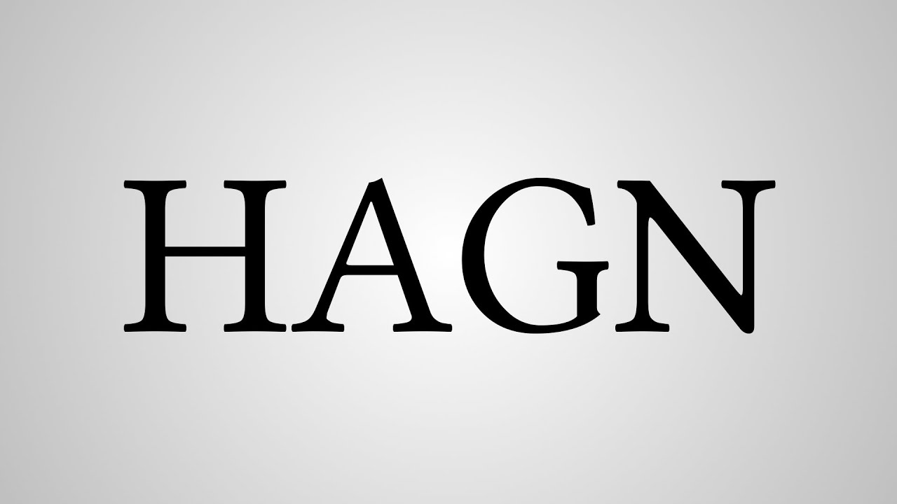What Does "HAGN" Stand For? - YouTube