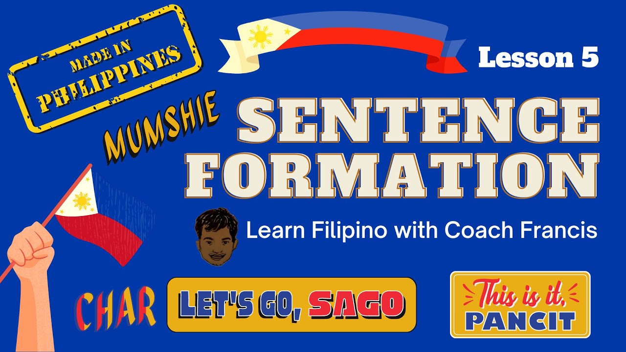 Lesson 5 Basic Sentence Formation in Filipino - YouTube