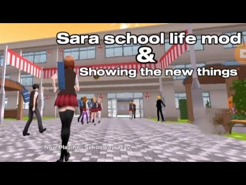 sara school life old mod and showing the new things added inspired by:@nicoleharuka - YouTube