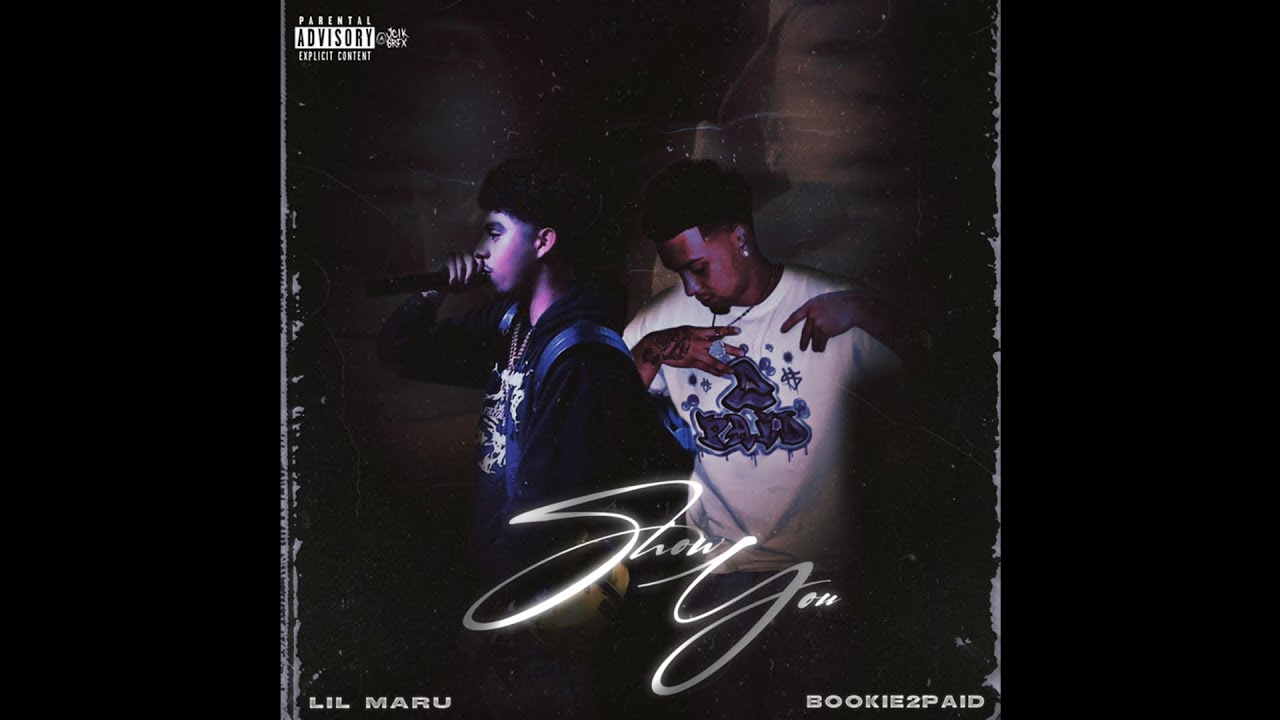 Bookie2Paid x Lil Maru - Show You - YouTube