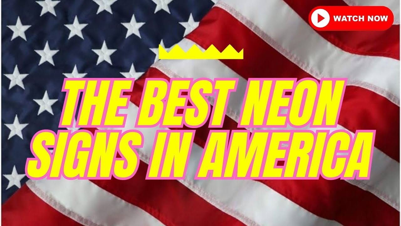 The 12 Most Iconic Neon Signs in America - YouTube