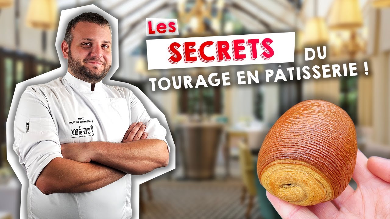 Les Secrets du Tourage en Pâtisserie : La clé pour des viennoiseries ...