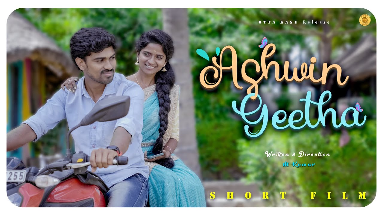 Ashwin Geetha | Tamil Short Film | Otta Kasu 2023 - YouTube