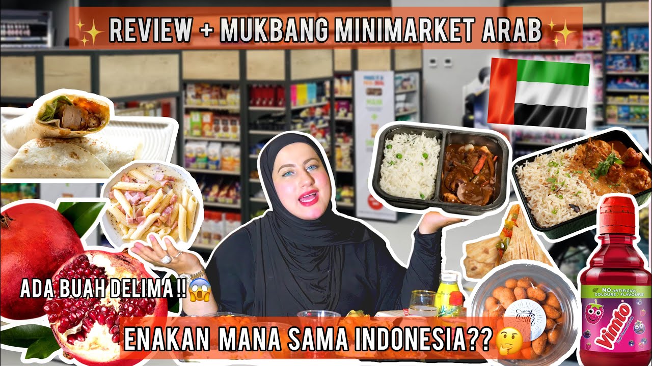 TASYI MUKBANG + REVIEW MINI MARKET ARAB | YANG BIKIN BEDA BANGET NYA DI DUBAI ITU INI LOH - YouTube
