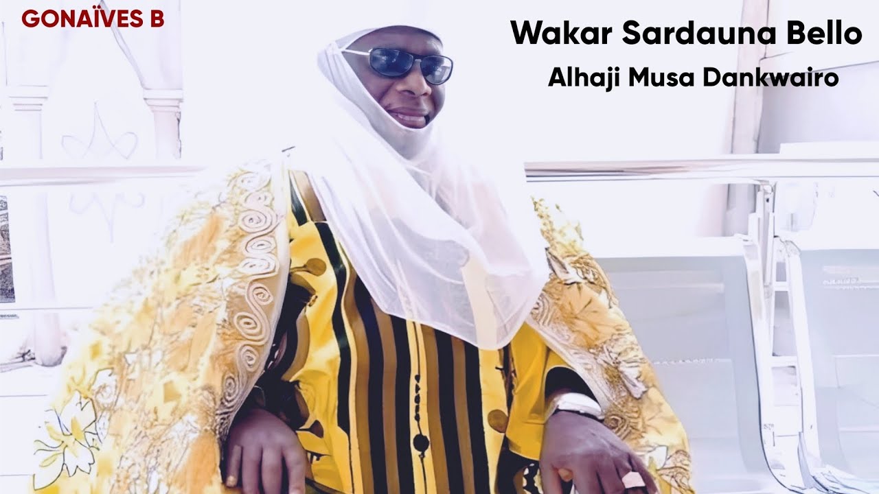 Alhaji Musa Dankwairo - Wakar Sardauna Bello - YouTube