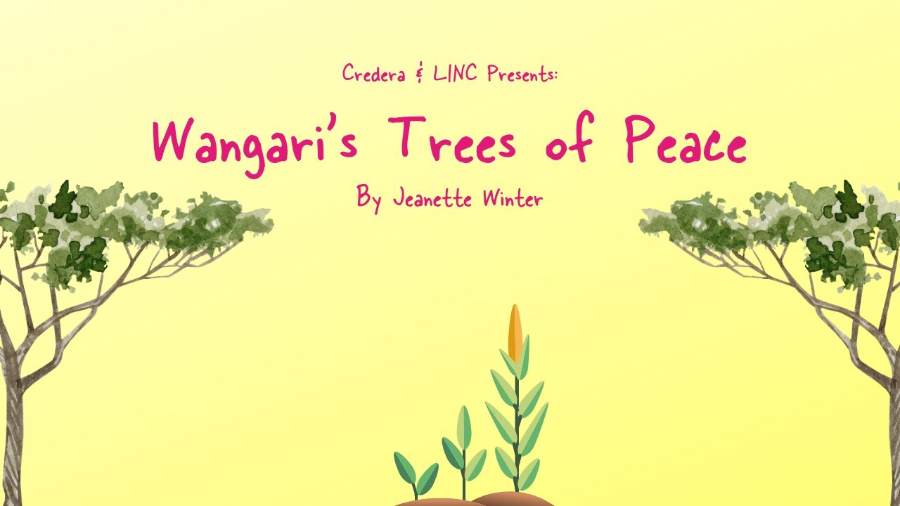 Wangari's Trees of Peace By Jeanette Winter - YouTube