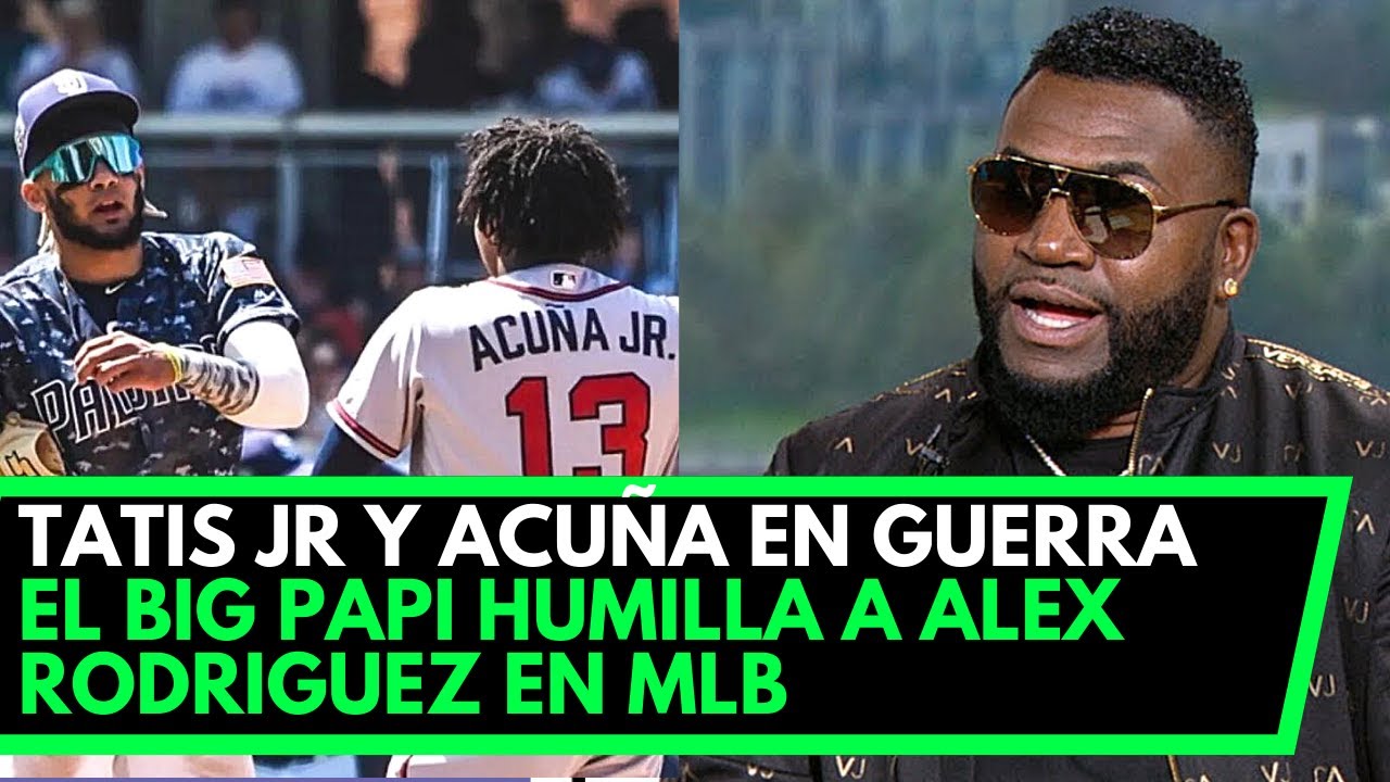 TATIS JR POR ENCIMA DE ACUÑA JR🔥DAVID ORTIZ HUMILLA ALEX RODRIGUEZ ...
