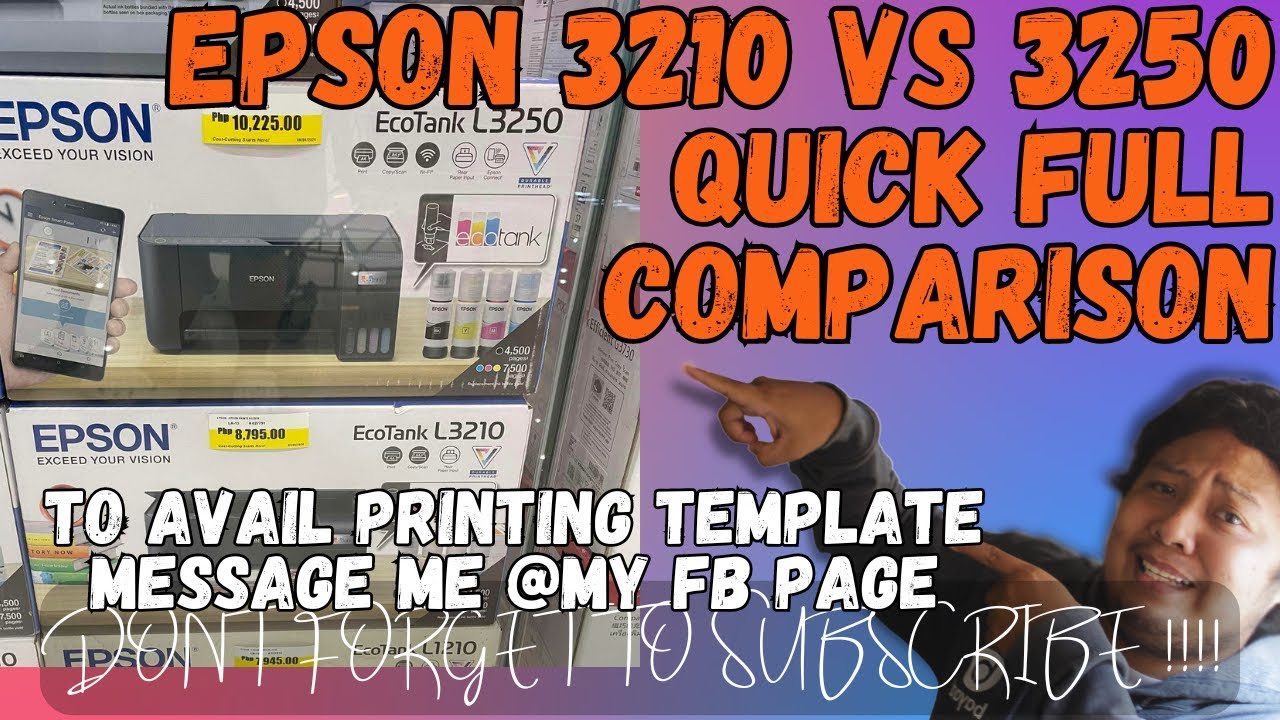 EPSON L3210 VS EPSON L3250 ANO MAS OK SA DALAWA? | RESEARCH IS THE KEY ...