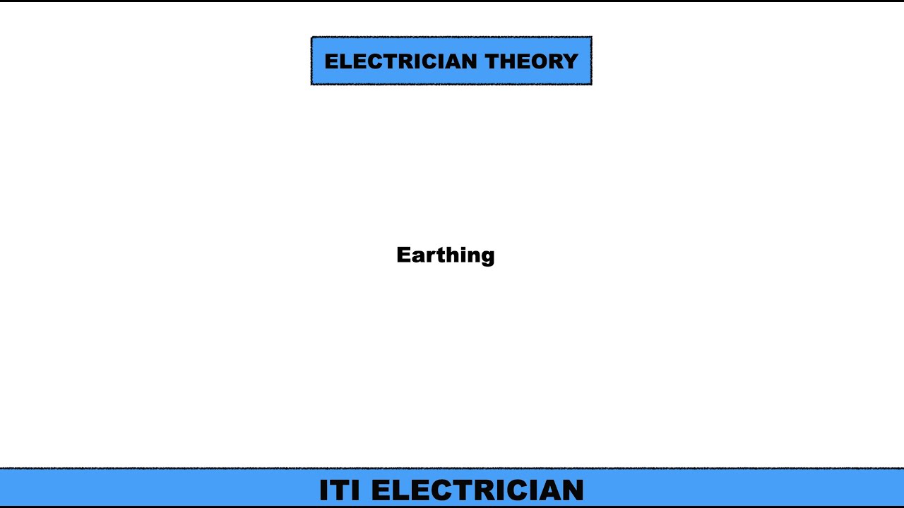 Earthing | Electrician Trade theory | by Anshu Ma'am - YouTube