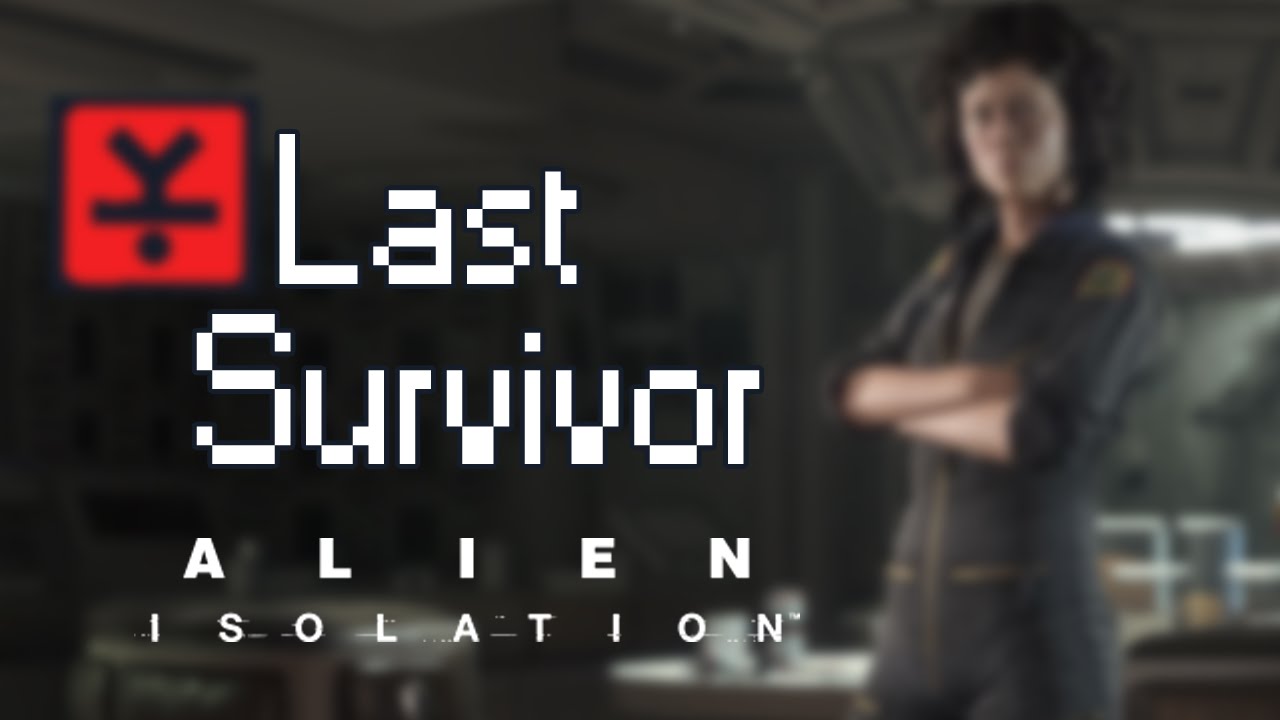 Alien: Isolation - Nightmare Difficulty (Last Survivor) - YouTube