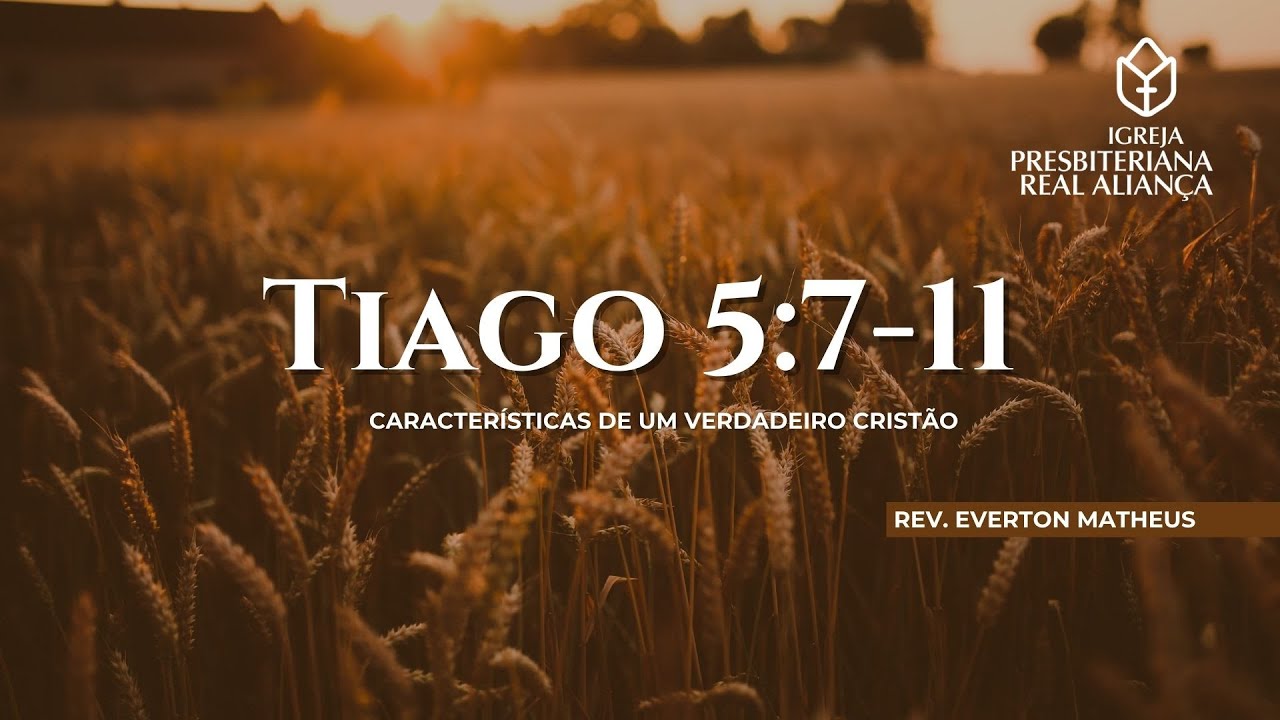 Tiago 5:7-11 - YouTube