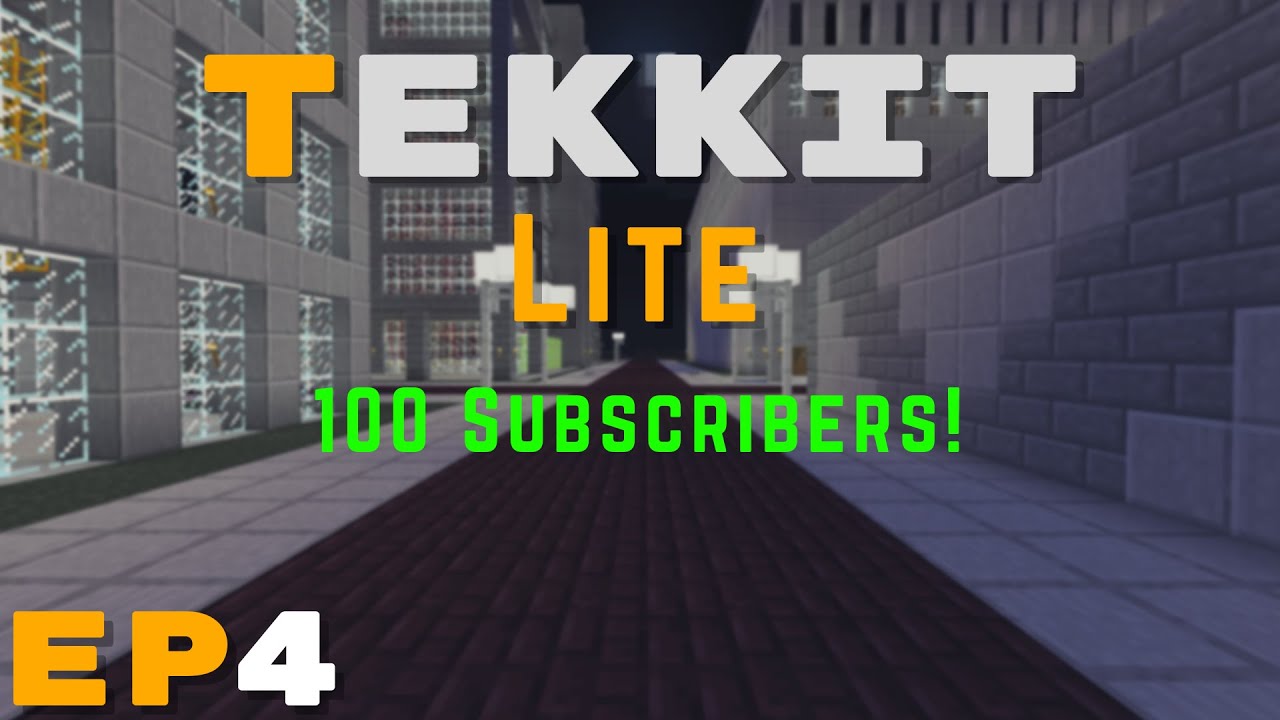 Minecraft Tekkit Lite - Ep4 - 100 Subscribers! - YouTube