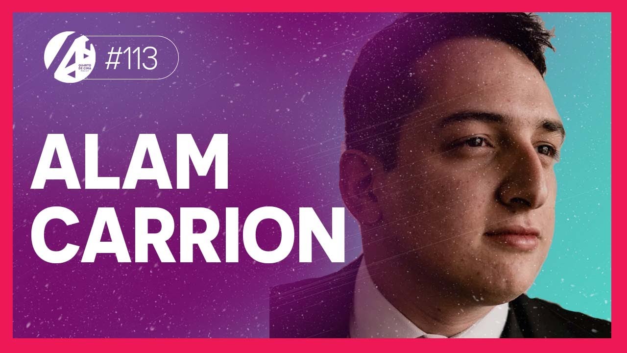 ALAM CARRION | Qu4rto de Cima Podcast 113 - YouTube