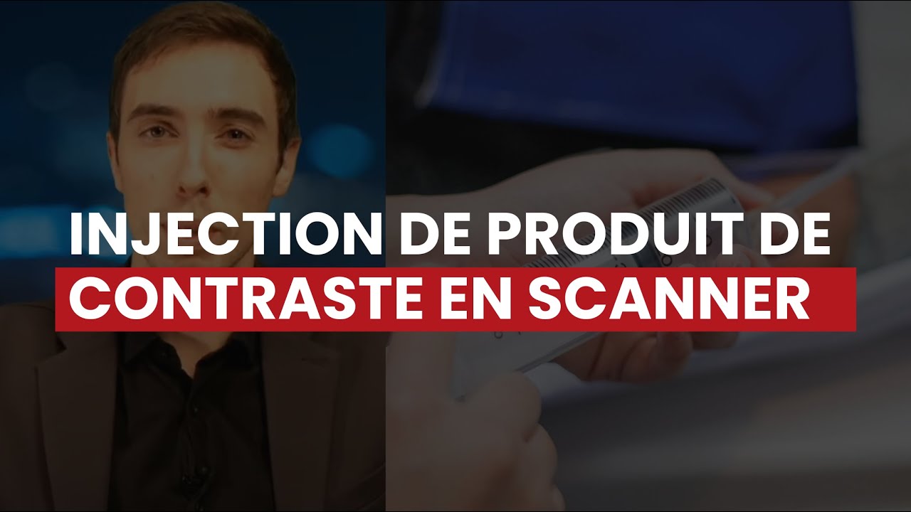 Injection de Produit de contraste en scanner - YouTube