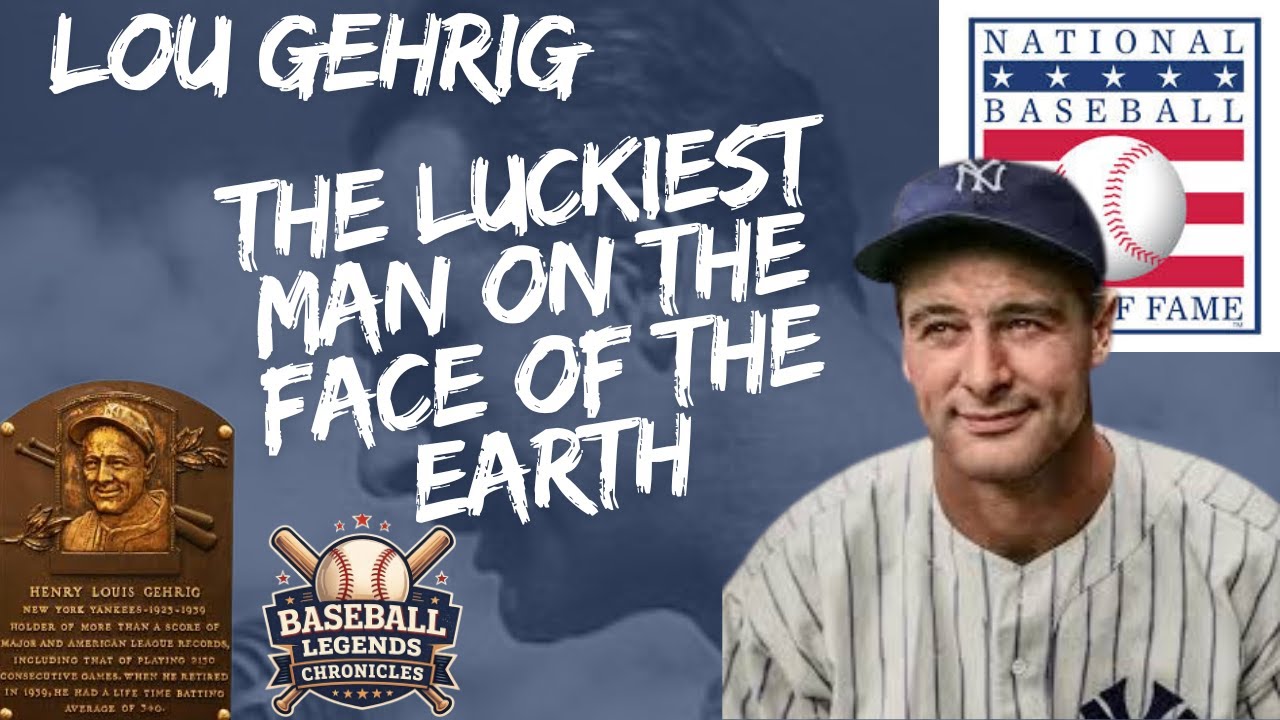 Lou Gehrig: The Luckiest Man on the Face of the Earth | MLB Legends ...