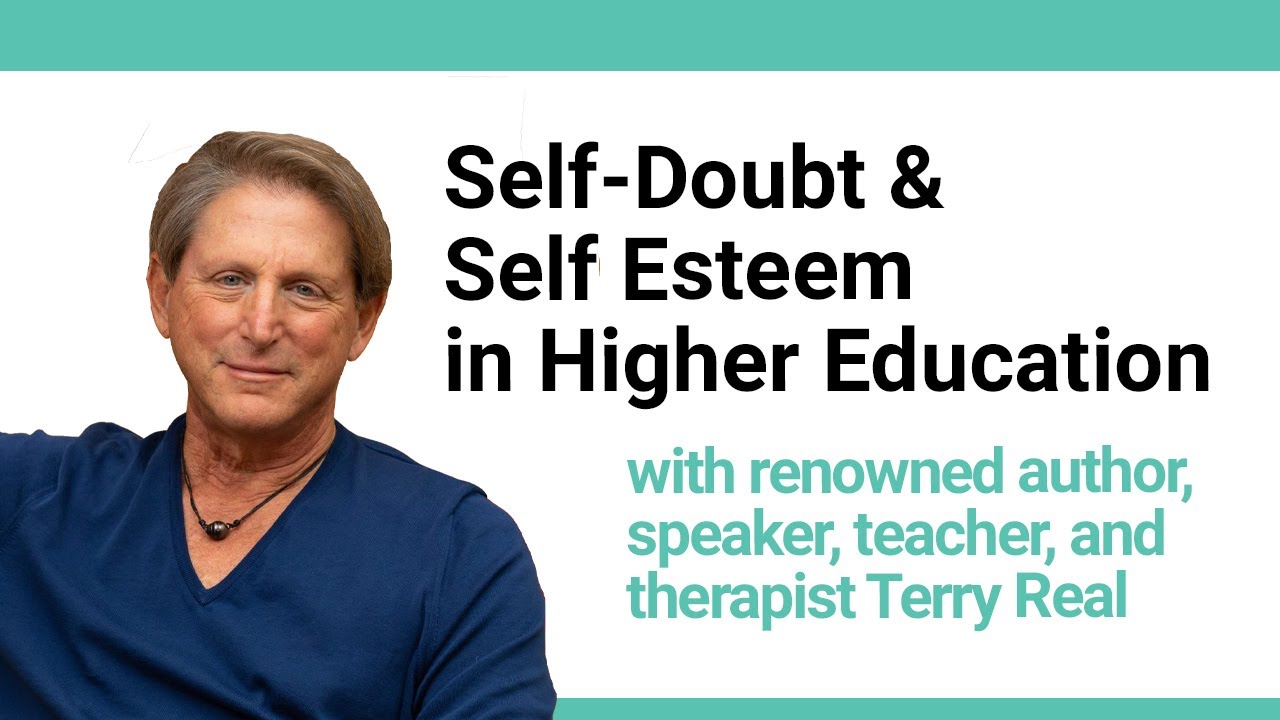 The Challenge of Self-Doubt, with Terry Real - YouTube