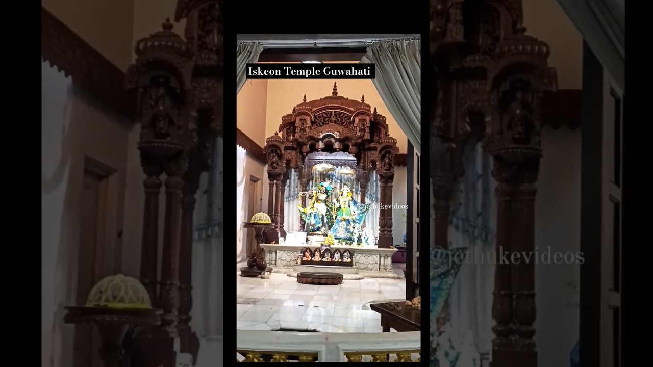 ISKCON TEMPLE GUWAHATI ASSAM. @Jethukevideos @ISKCONDwarka ...