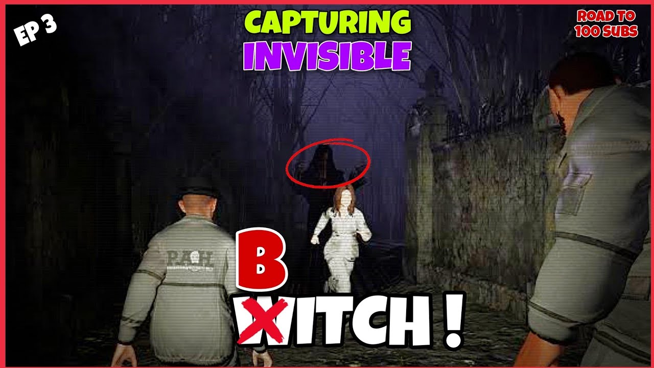 EP 3 : CAPTURING INVISIBLE WITCH ! | GONE WRONG😂 | PACIFY | THE B BOIS ...