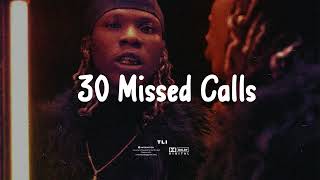 " 30 Missed Calls " - Seyi Vibez and Kizz Daniel x Zinoleesky ...