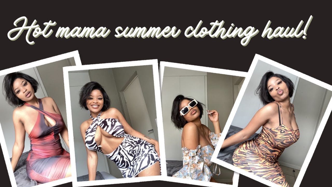 Hot Mama Summer Clothing Haul South African Youtuber Youtube