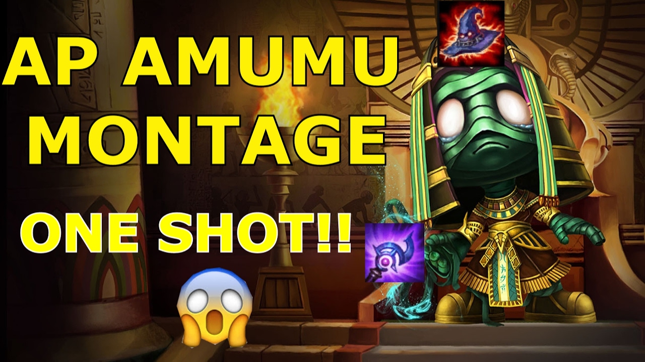 AP Amumu Montage ONE SHOT!! montage #2 League of legends - YouTube