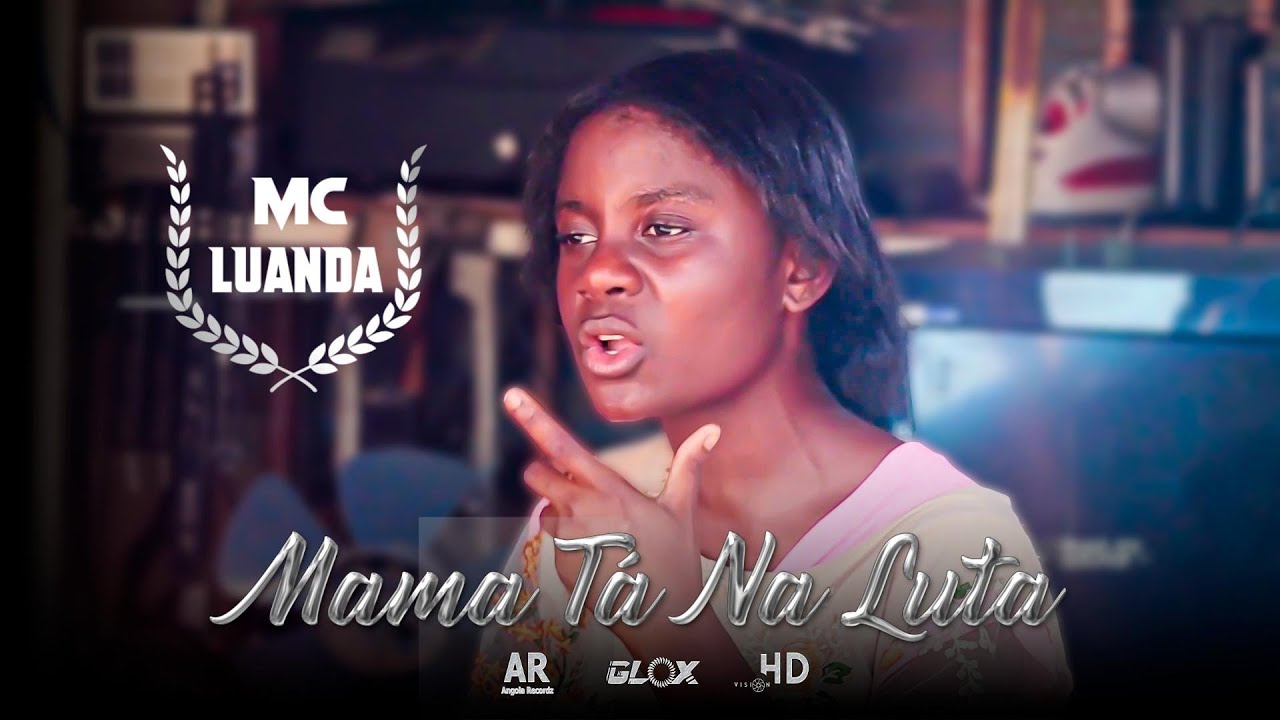 Mc Luanda - Mamã Tá Na Luta (Video Oficial) - YouTube