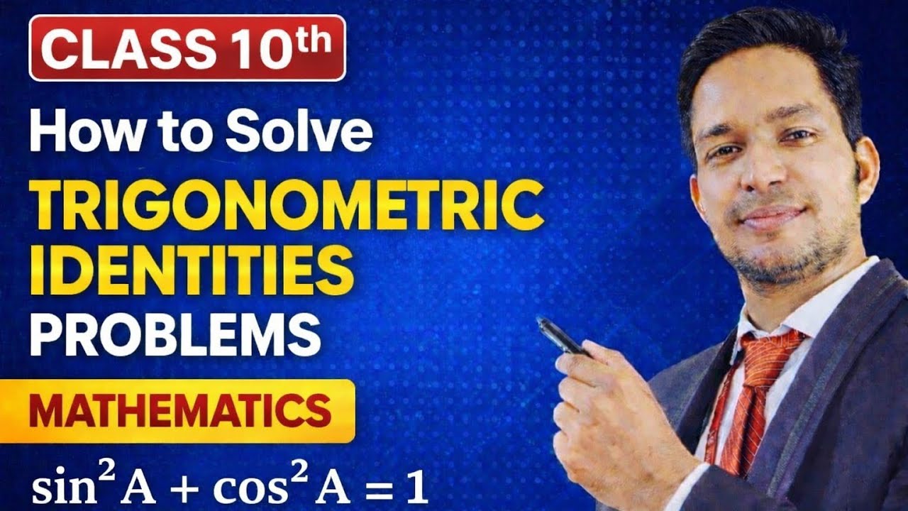Class 10 Maths | How to Solve Trigonometric Identities Problems!!(Easy ...